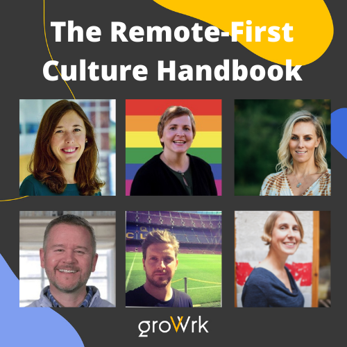 Defining And Building A Remote-First Culture For Your Company